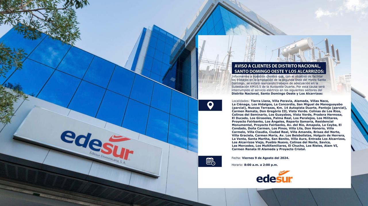 Edesur Dominicana comunica interrupción de servicio para facilitar ...